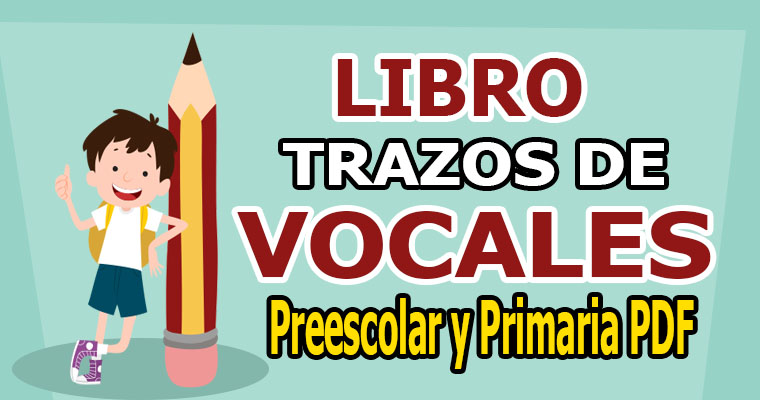 Libro de Trazos de Vocales para Preescolar y Primaria PDF - Portal de ...